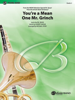 You're a Mean One, Mr. Grinch - Hague, Albert - Story, Mike