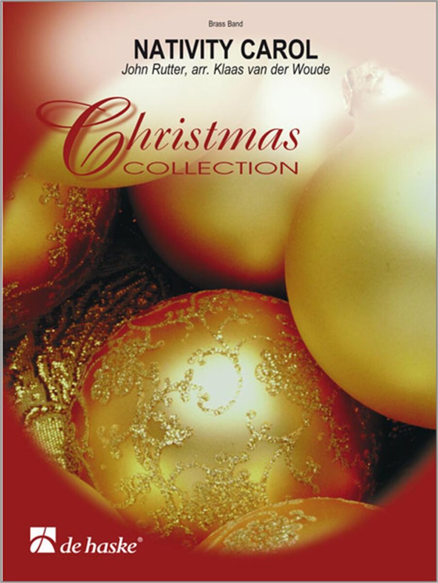 Nativity Carol - Rutter, John - van der Woude, Klaas - Ruh Musik AG